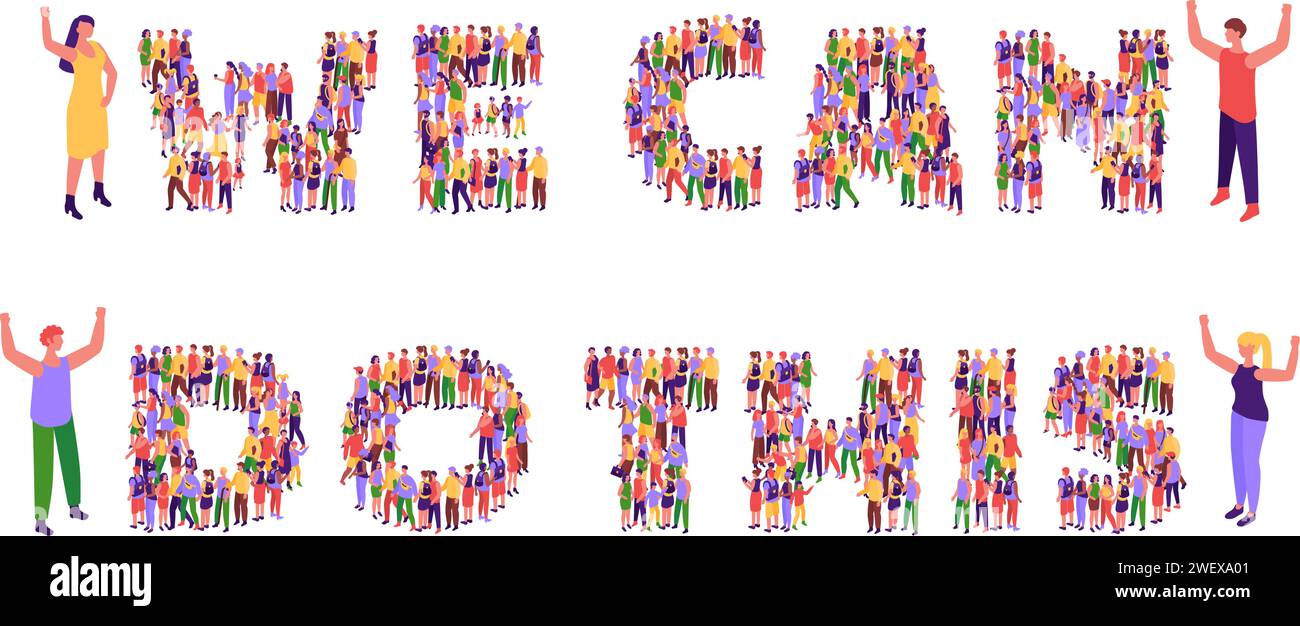 We can do this. Inspiration message formed by diverse people crowd ...