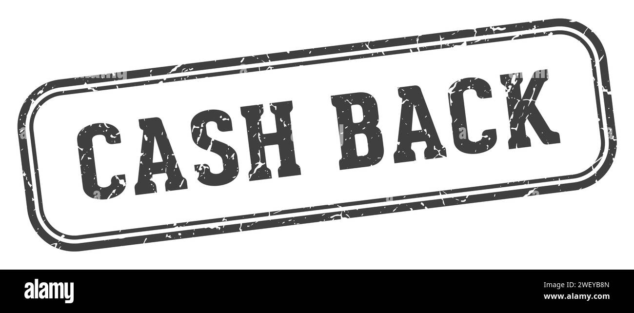 cash back stamp. cash back rectangular stamp isolated on white ...