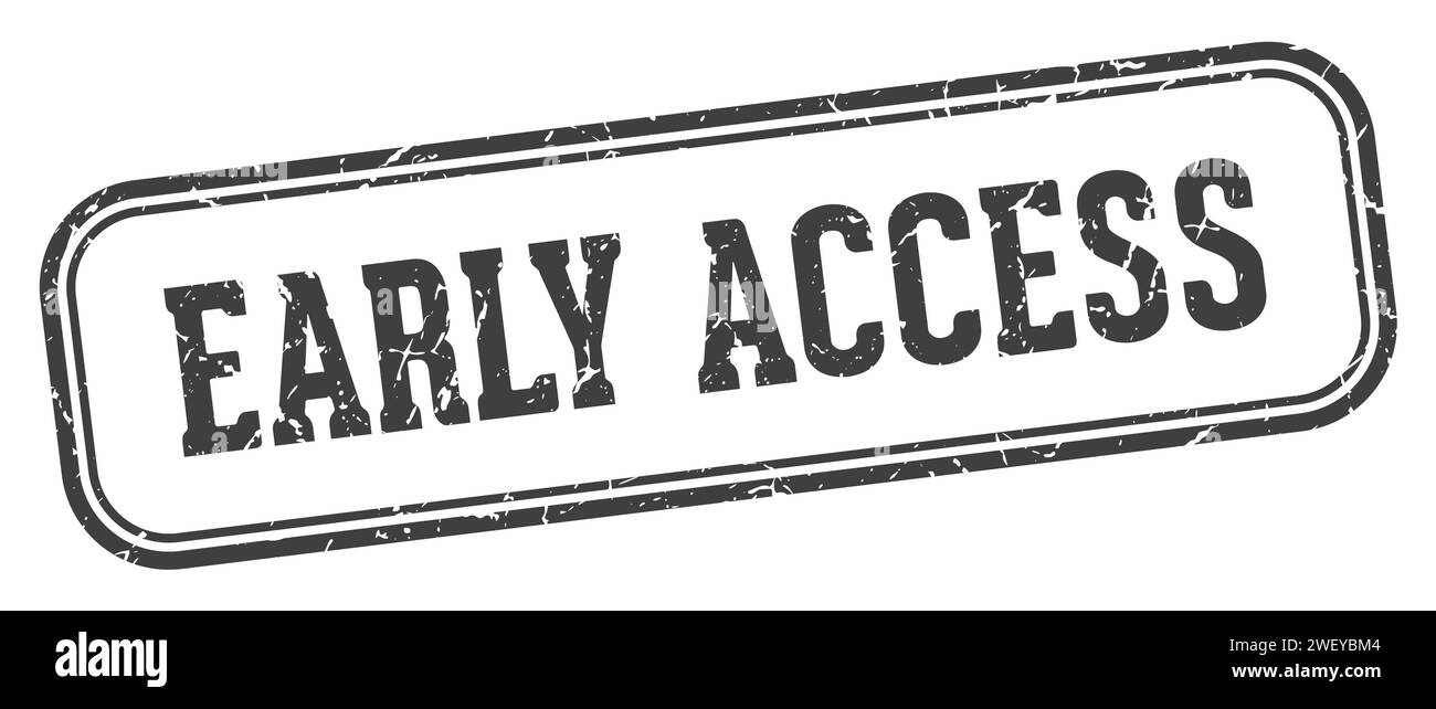 early access stamp. early access rectangular stamp isolated on white ...