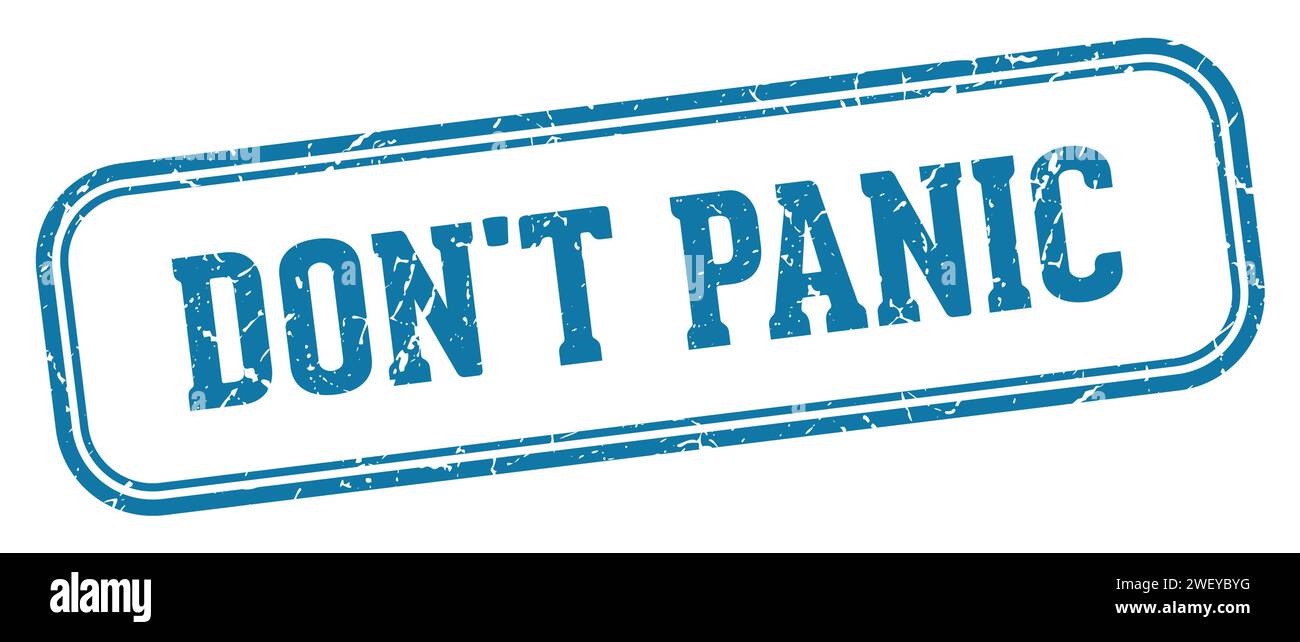 don't panic stamp. don't panic rectangular stamp isolated on white ...