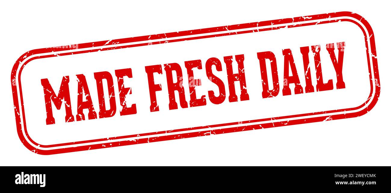 made fresh daily stamp. made fresh daily rectangular stamp isolated on ...