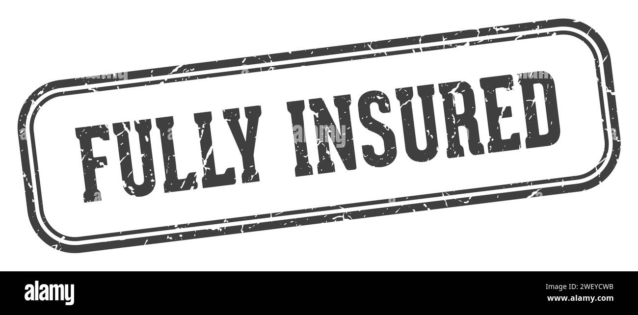 fully insured stamp. fully insured rectangular stamp isolated on white background Stock Vector ...