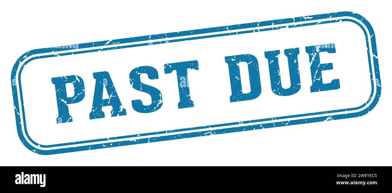 past due stamp. past due rectangular stamp isolated on white background ...