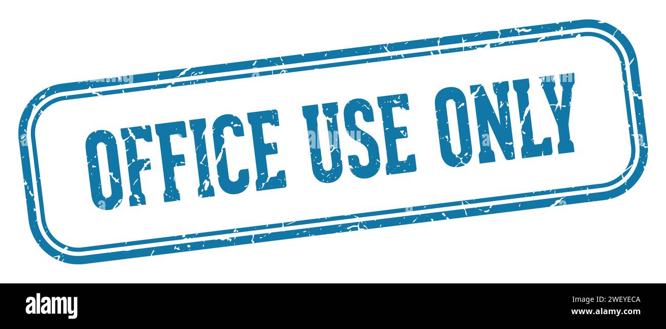 office use only stamp. office use only rectangular stamp isolated on ...