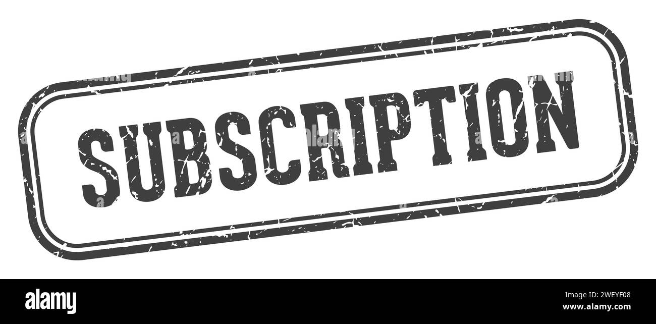 subscription stamp. subscription rectangular stamp isolated on white ...