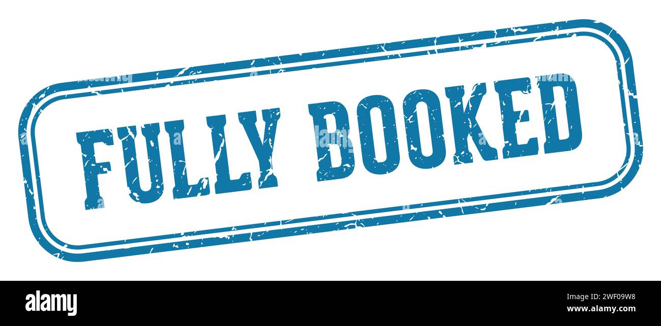 fully booked stamp. fully booked rectangular stamp isolated on white ...