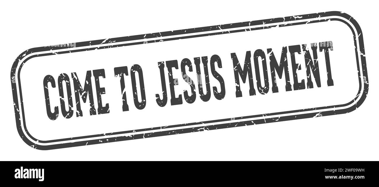 come-to-jesus moment stamp. come-to-jesus moment rectangular stamp ...