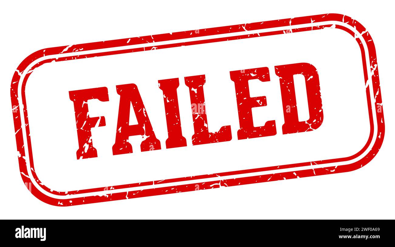 failed stamp. failed rectangular stamp isolated on white background ...