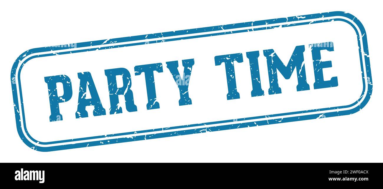 party time stamp. party time rectangular stamp isolated on white ...