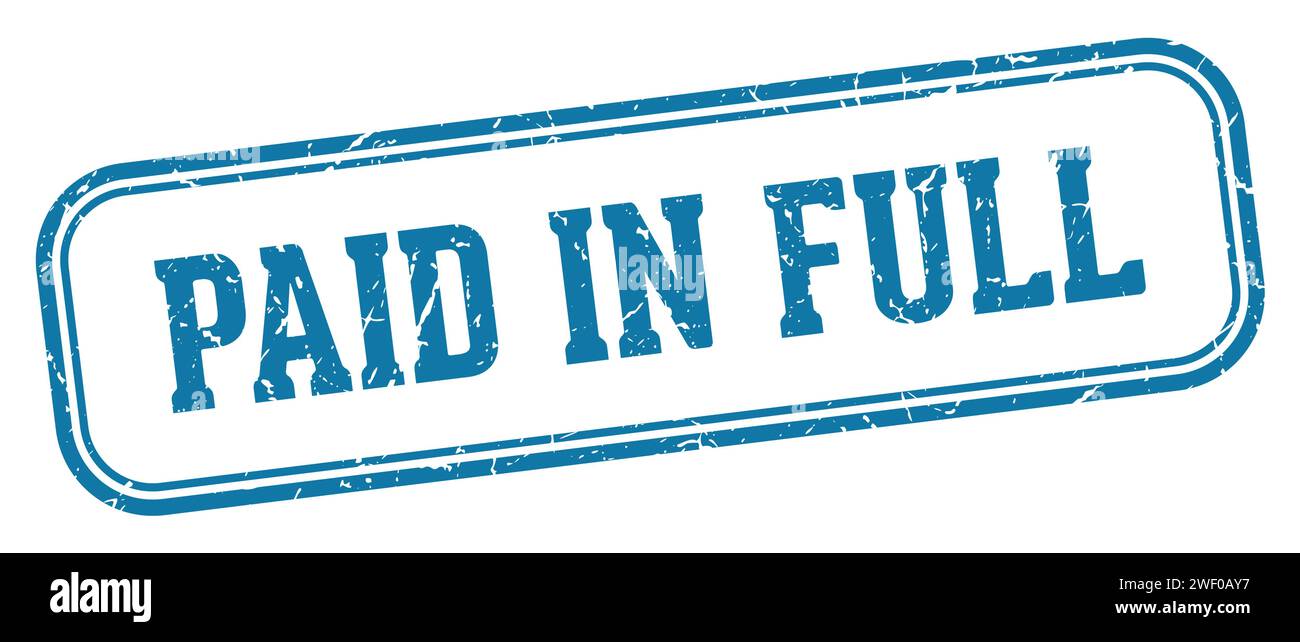 paid in full stamp. paid in full rectangular stamp isolated on white background Stock Vector ...