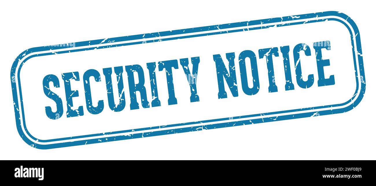 security notice stamp. security notice rectangular stamp isolated on ...