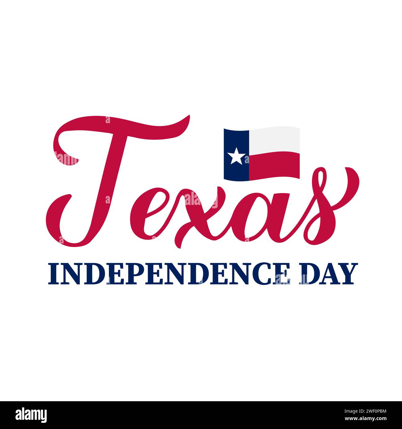 Texas Independence Day typography poster. Holiday celebrate on March 2 ...