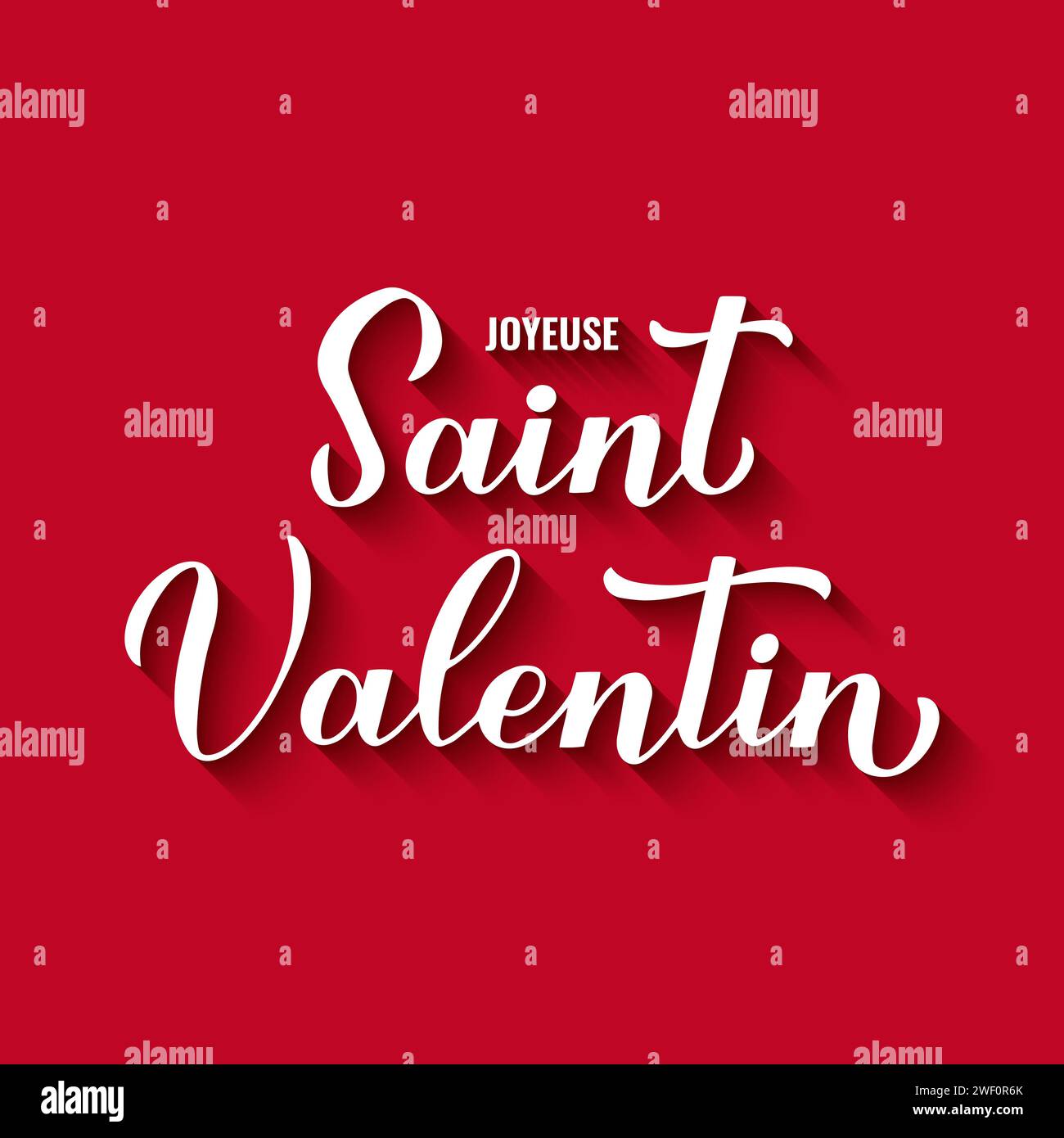Joyeuse Saint Valentin- Happy Valentines Day in French. Calligraphy ...