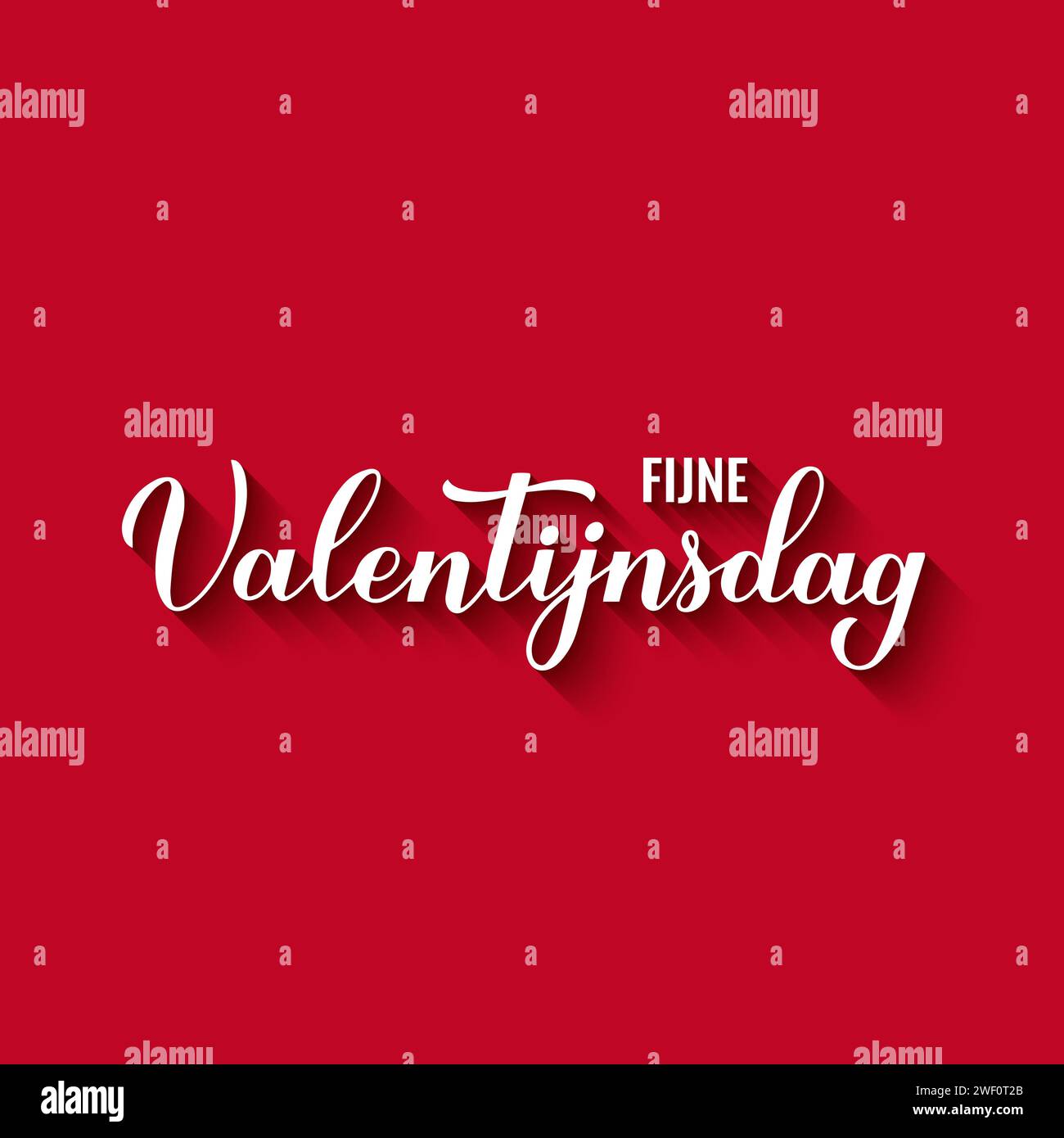 Fijne Valentijnsdag- Happy Valentines Day in Dutch. Calligraphy hand ...