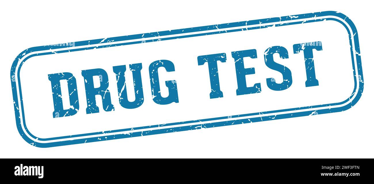 drug test stamp. drug test rectangular stamp isolated on white ...