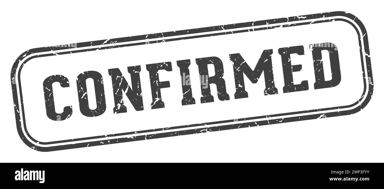 confirmed stamp. confirmed rectangular stamp isolated on white ...