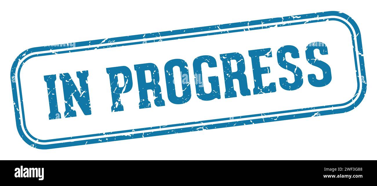 in progress stamp. in progress rectangular stamp isolated on white ...
