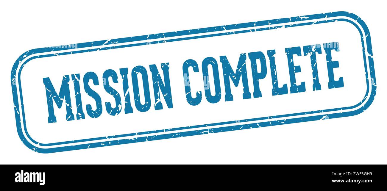 mission complete stamp. mission complete rectangular stamp isolated on white background Stock ...