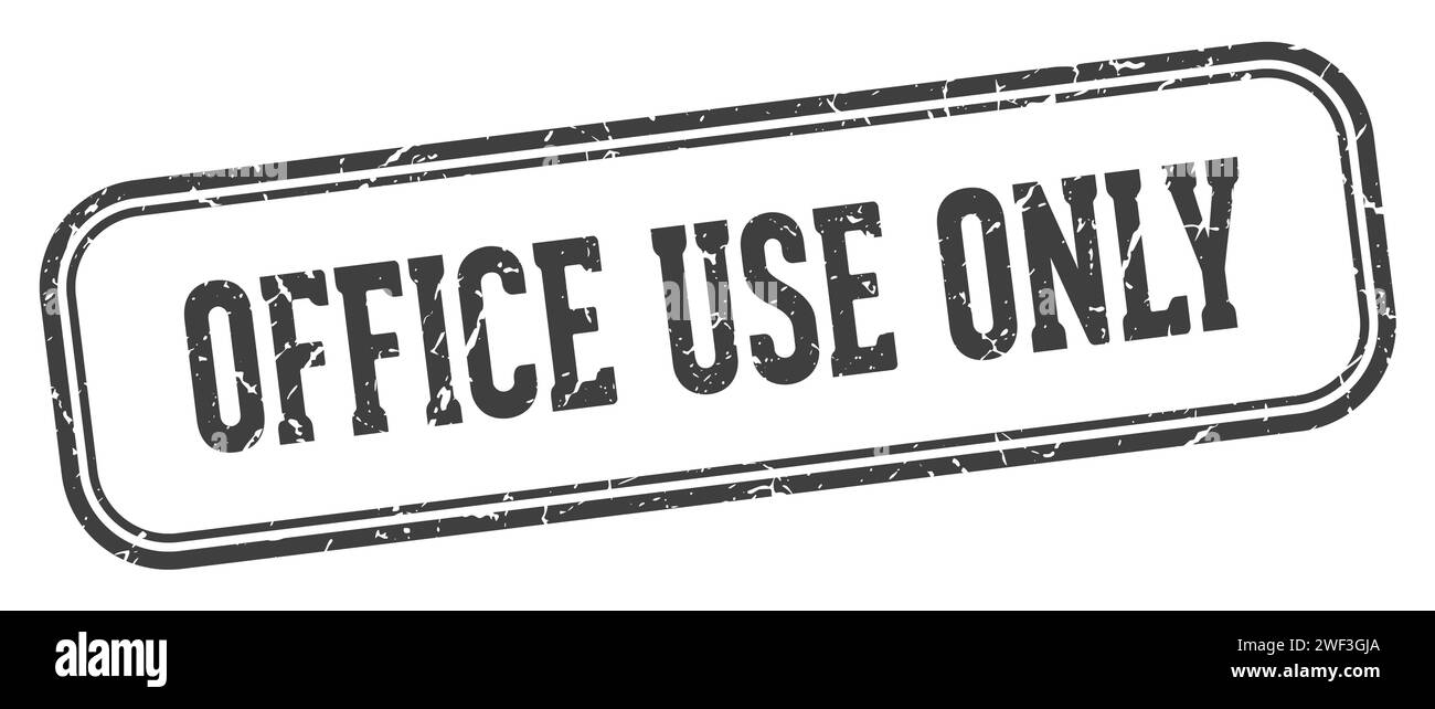 office use only stamp. office use only rectangular stamp isolated on ...