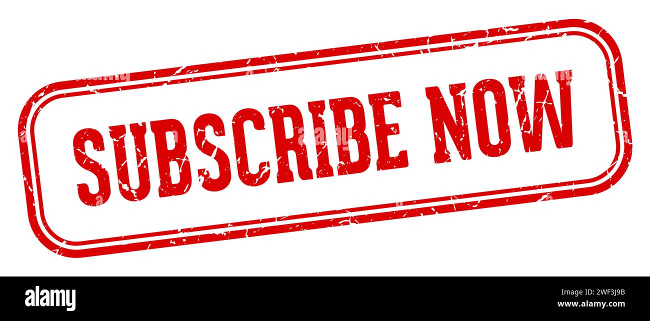 subscribe now stamp. subscribe now rectangular stamp isolated on white ...