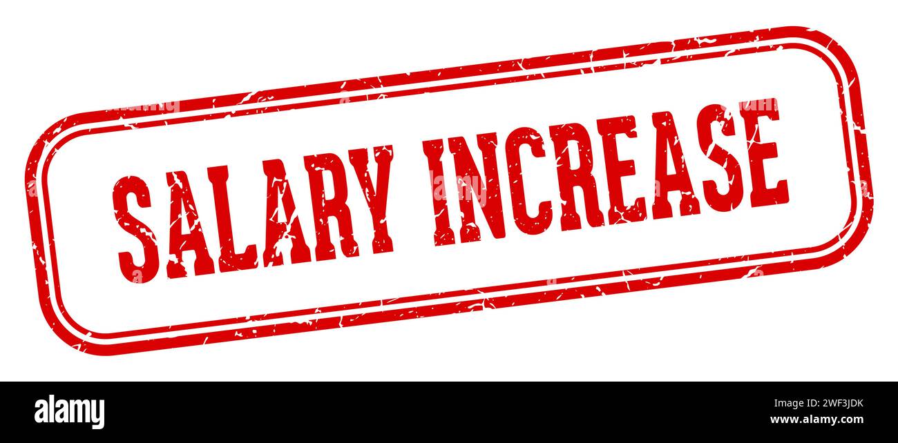 salary increase stamp. salary increase rectangular stamp isolated on ...