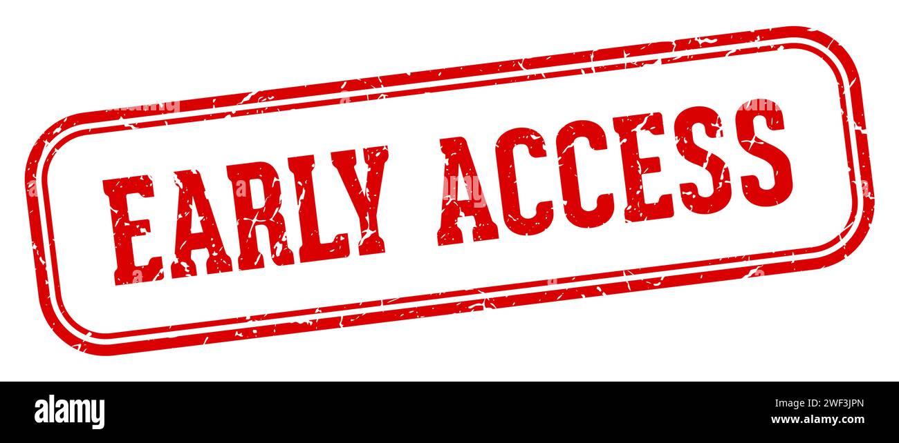 early access stamp. early access rectangular stamp isolated on white ...