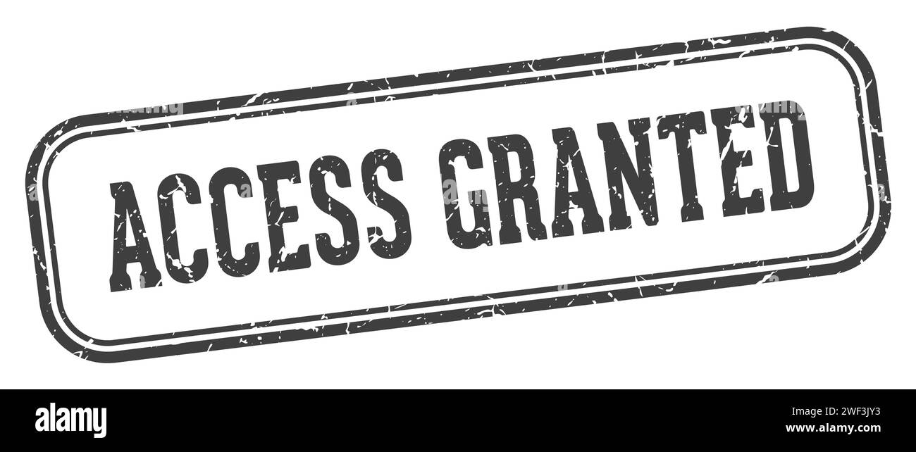 access granted stamp. access granted rectangular stamp isolated on ...