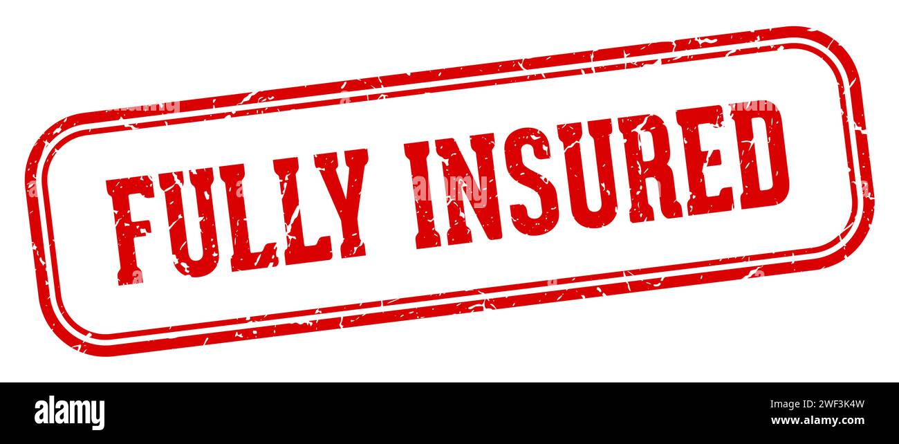 fully insured stamp. fully insured rectangular stamp isolated on white ...