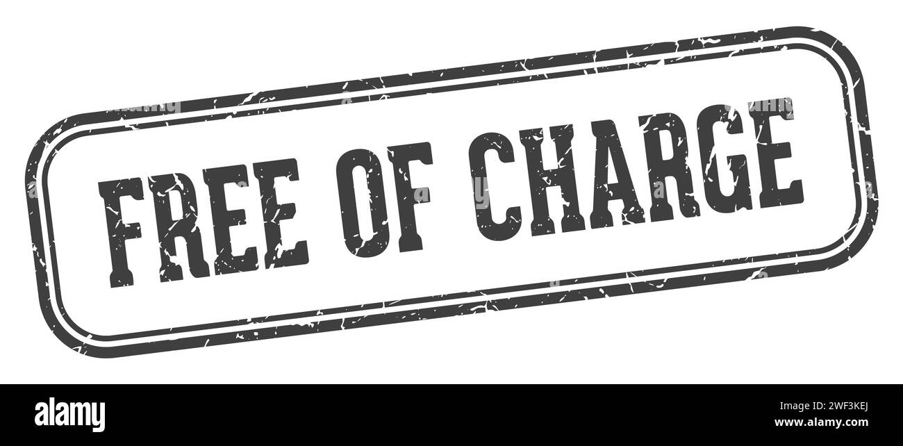 free of charge stamp. free of charge rectangular stamp isolated on ...