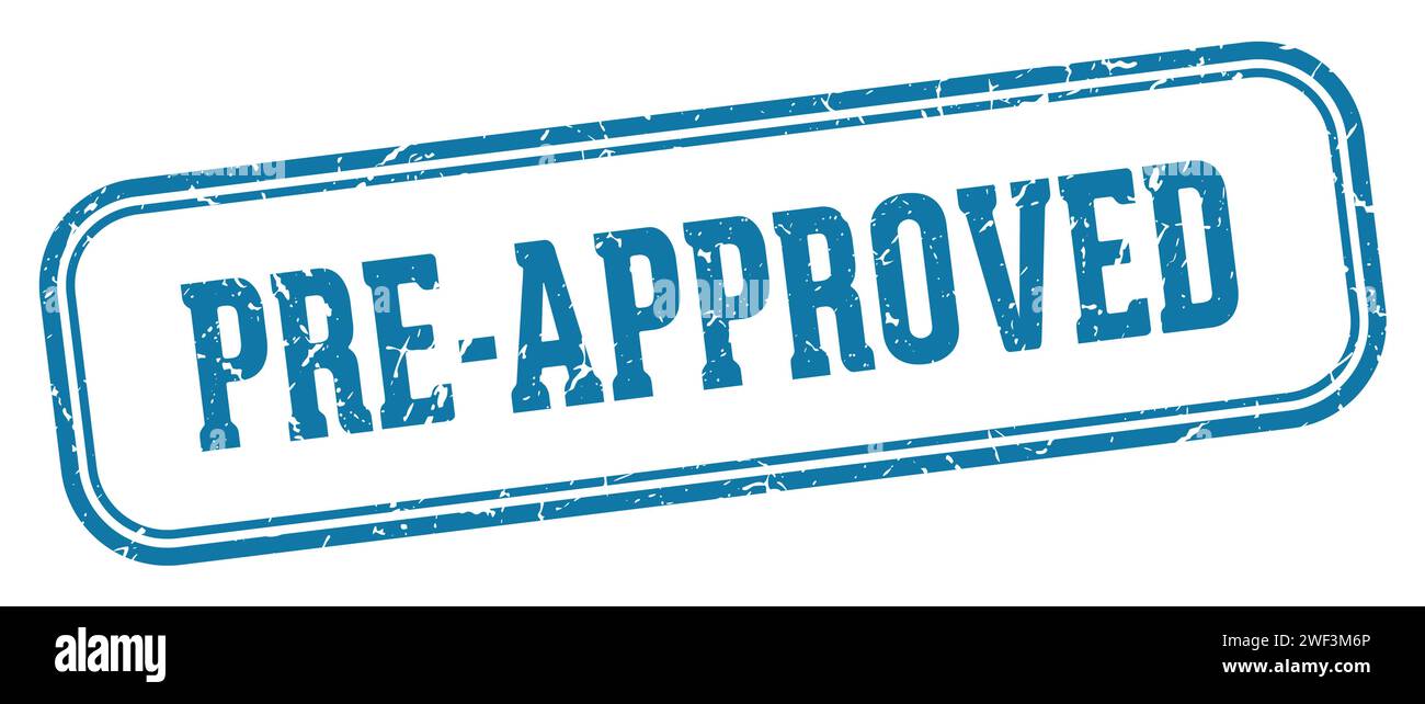 pre-approved stamp. pre-approved rectangular stamp isolated on white ...