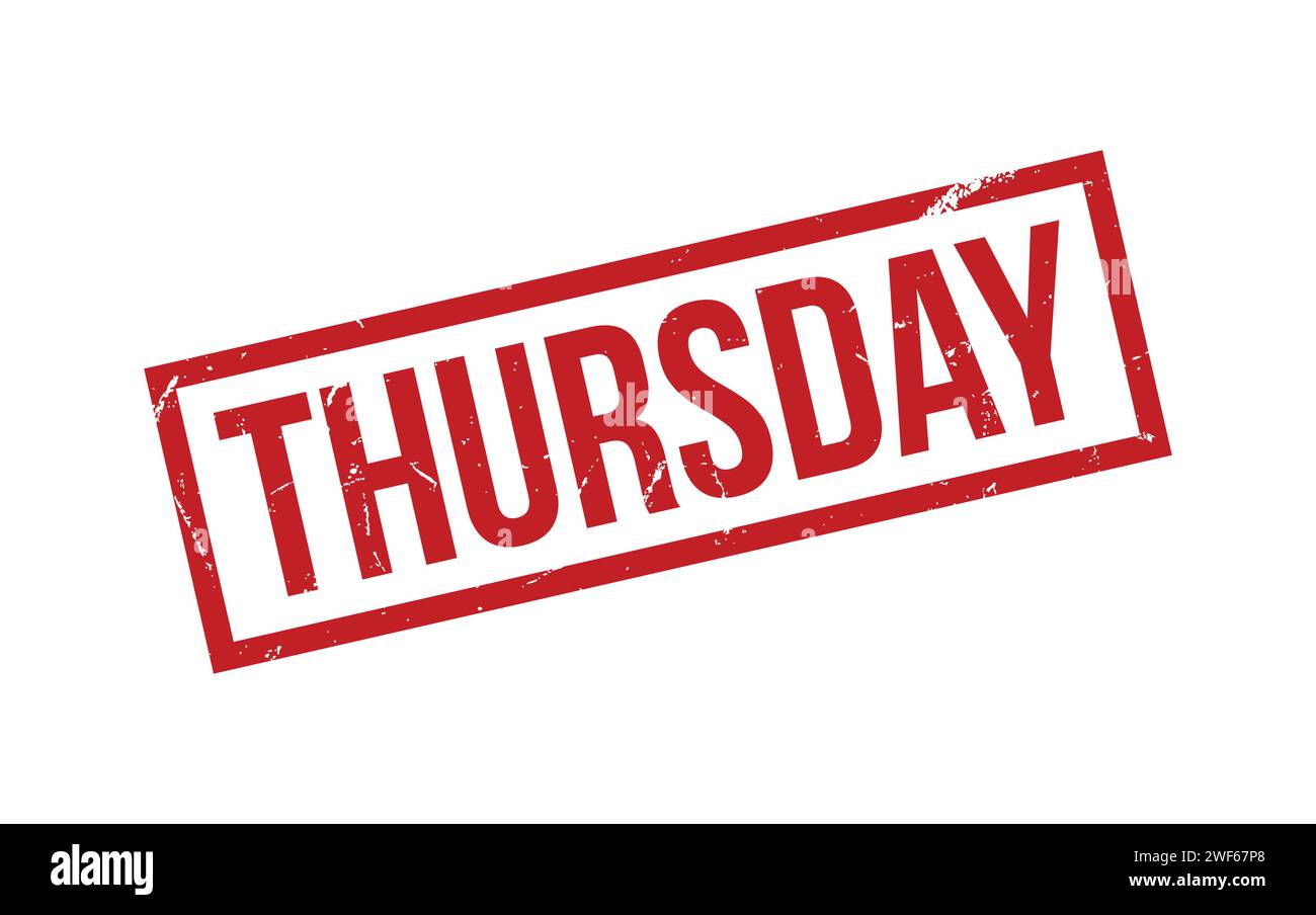 Thursday Stamp. Thursday Rubber grunge Stamp Seal Stock Vector Image ...