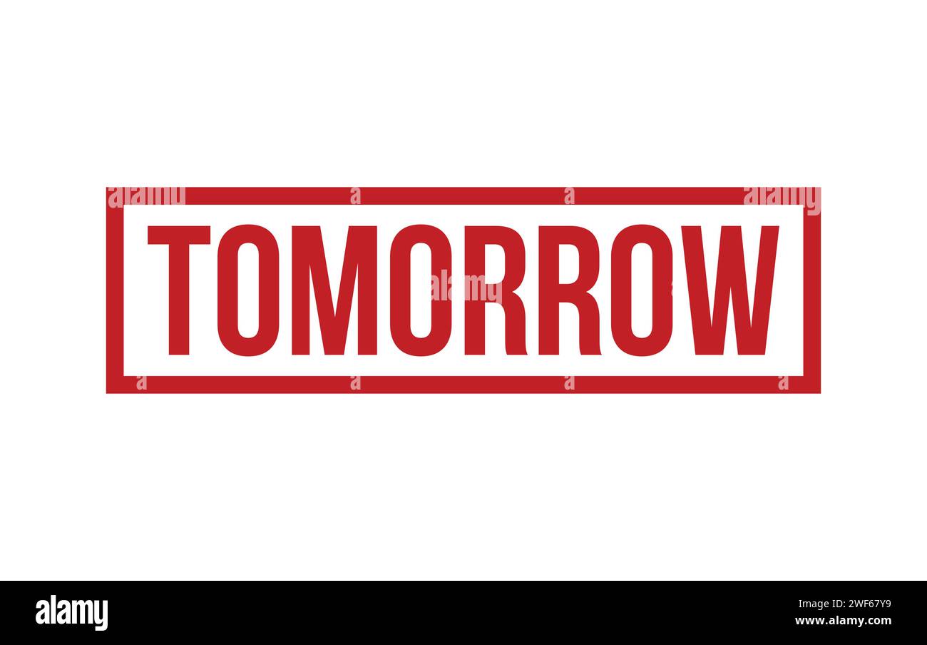 Tomorrow stamp Cut Out Stock Images & Pictures - Alamy