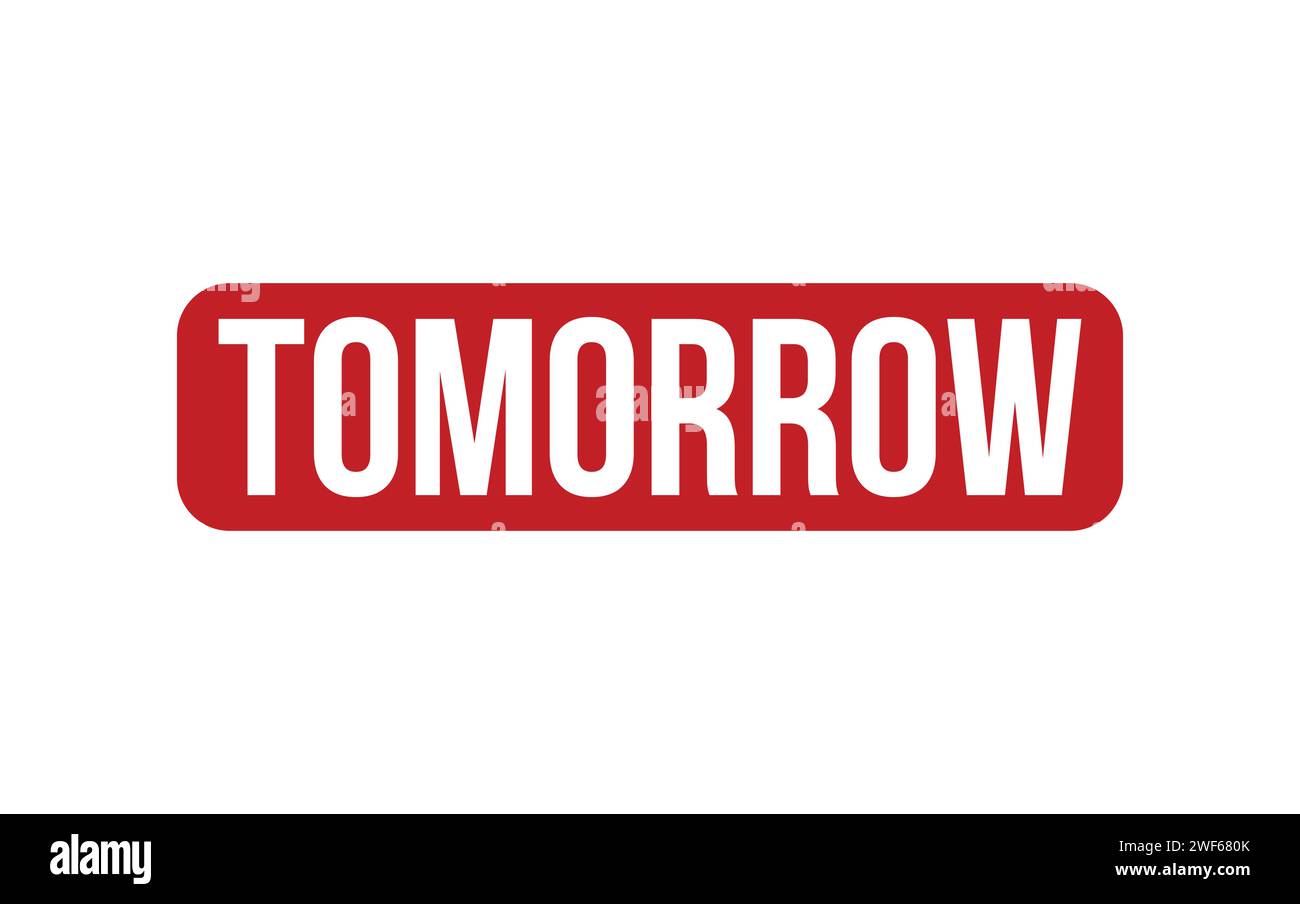 Tomorrow stamp hi-res stock photography and images - Alamy