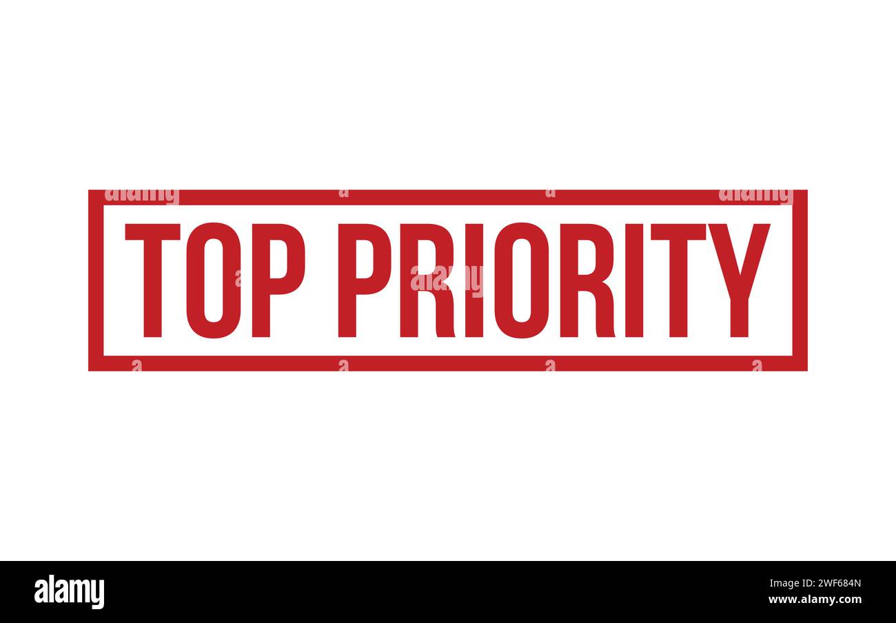 Top Priority Stamp. Top Priority Rubber grunge Stamp Seal Stock Vector ...