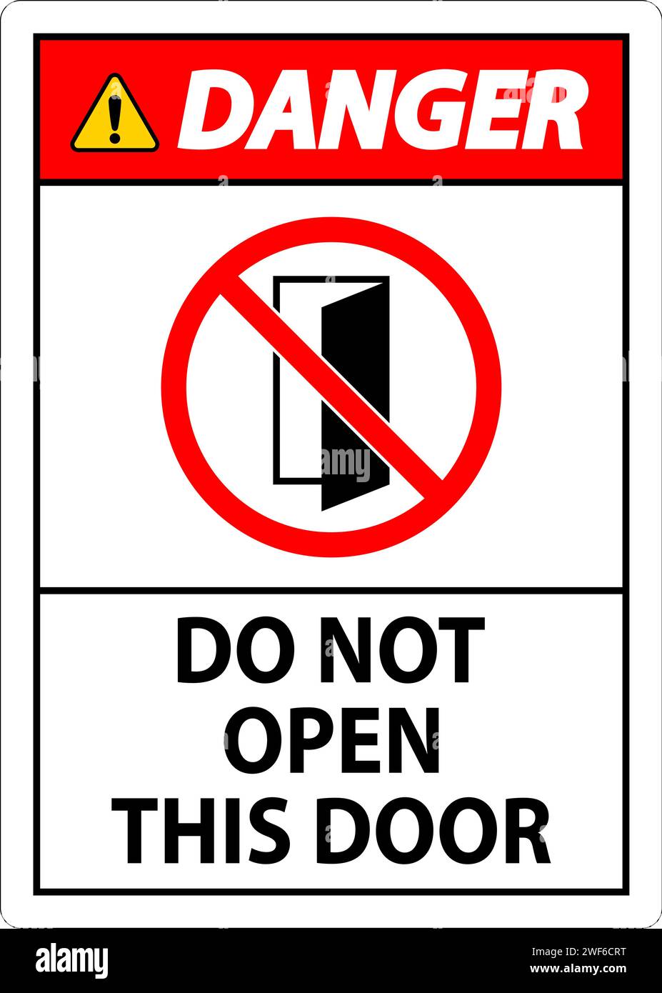 Danger Sign, Do Not Open This Door Stock Vector Image & Art - Alamy