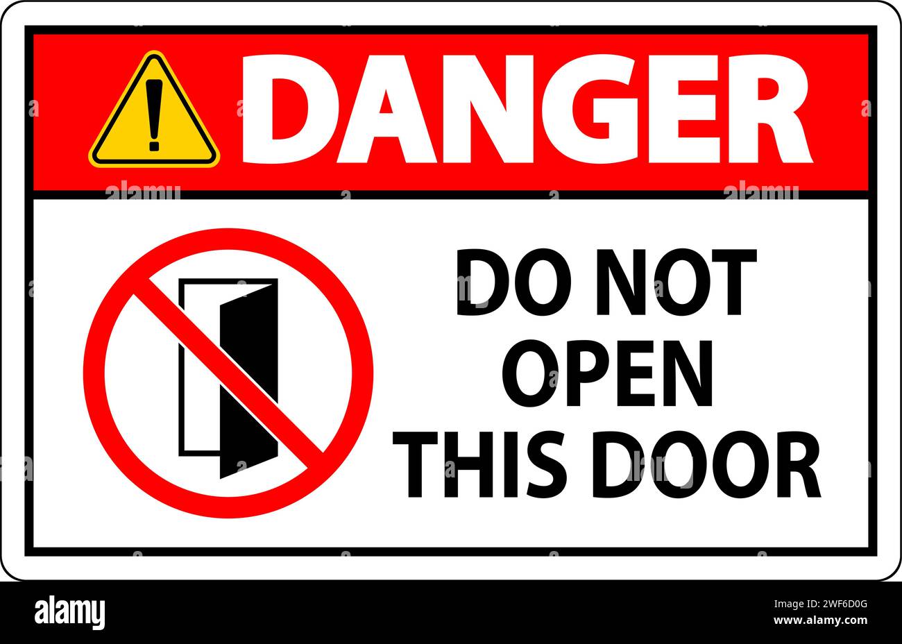 Danger Sign, Do Not Open This Door Stock Vector Image & Art - Alamy