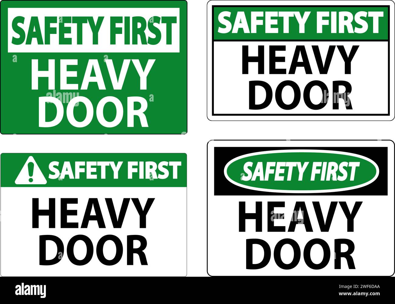 Safety First Sign, Heavy Door Stock Vector Image & Art - Alamy