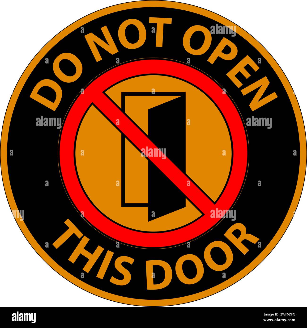Warning Sign, Do Not Open This Door Stock Vector Image & Art - Alamy