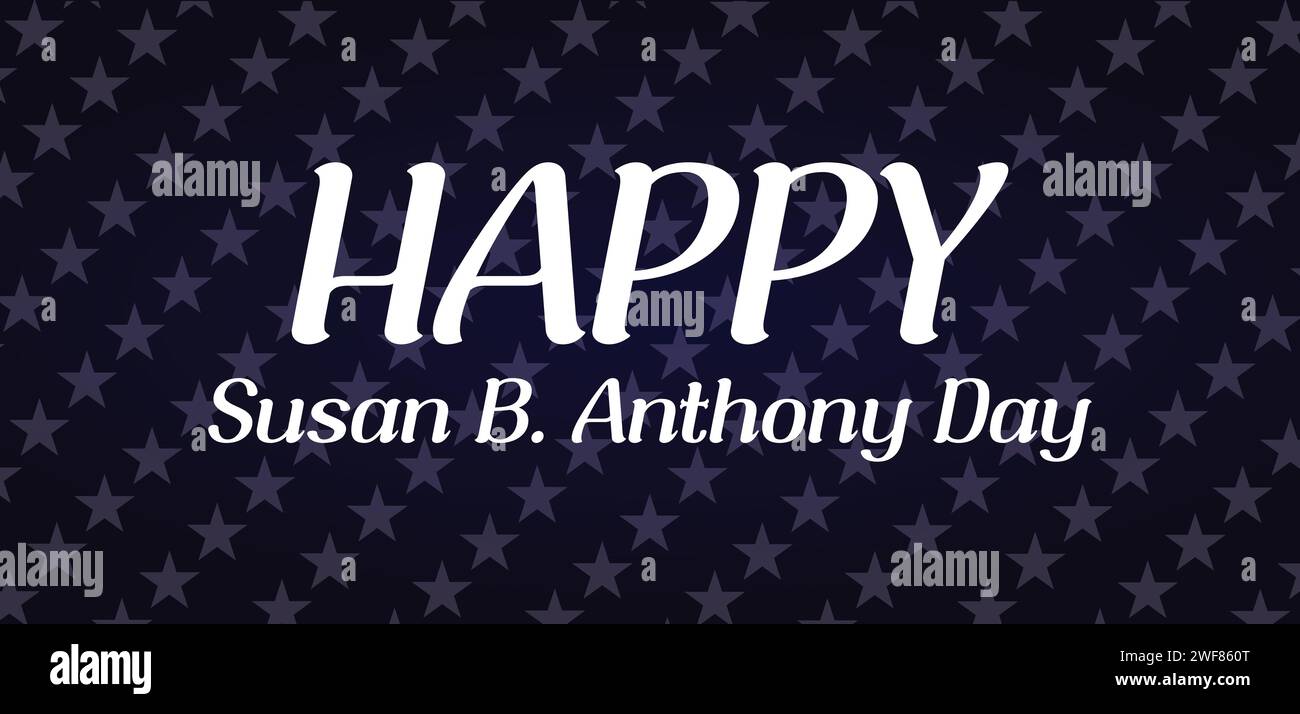 Happy Susan B. Anthony Day text illustration design Stock Vector Image ...