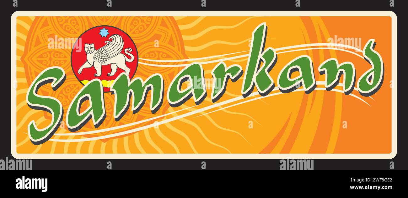 Samarkand city travel sticker, retro tin sign, vector vintage tourist ...