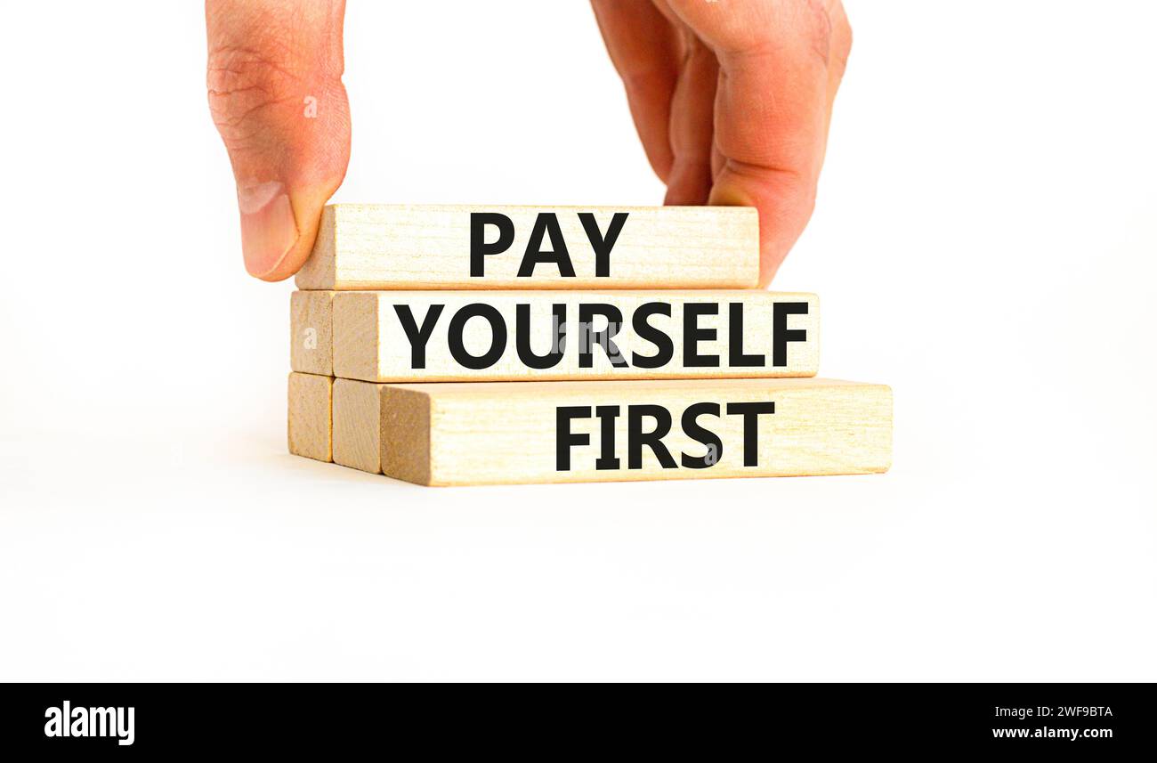 Pay yourself first symbol. Concept words Pay yourself first on ...