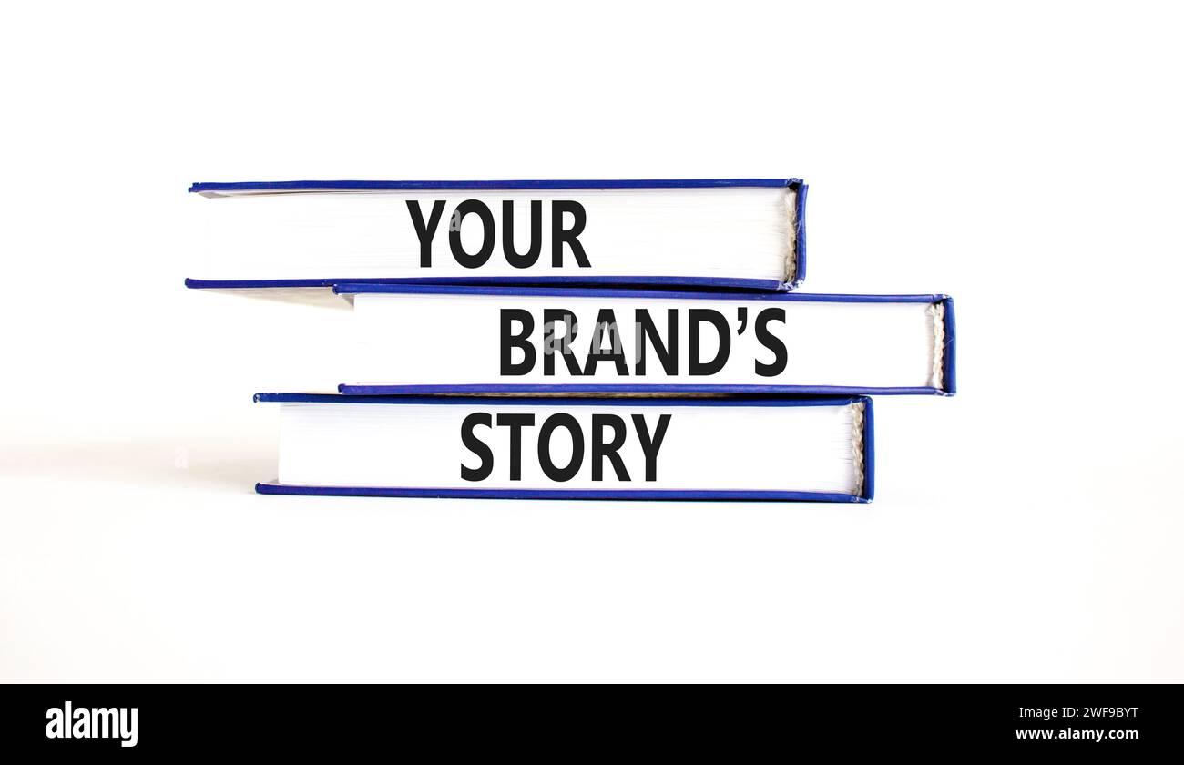 Branding and your brand story symbol. Concept words Your brands story ...