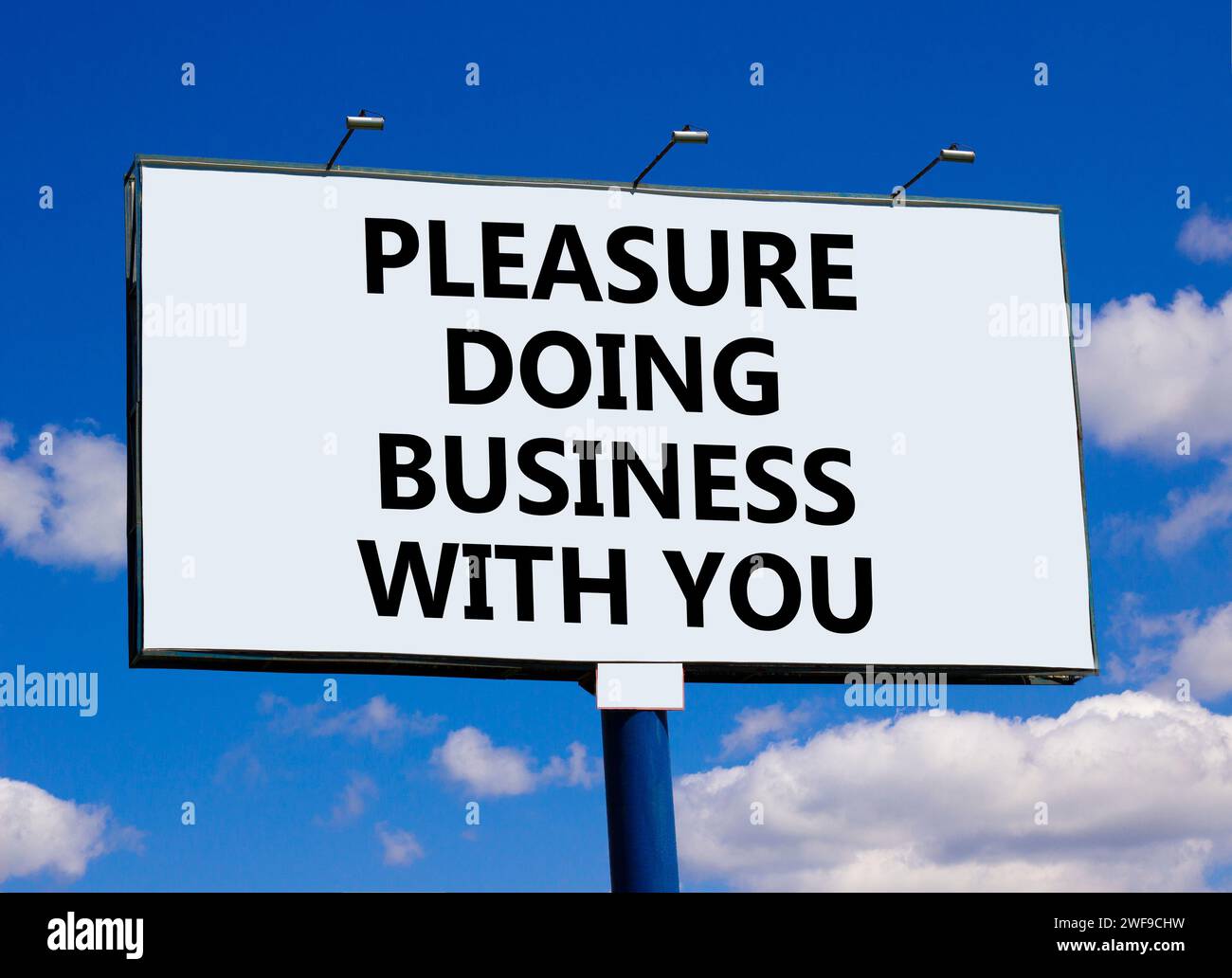 Pleasure doing business with you symbol. Concept words Pleasure doing ...
