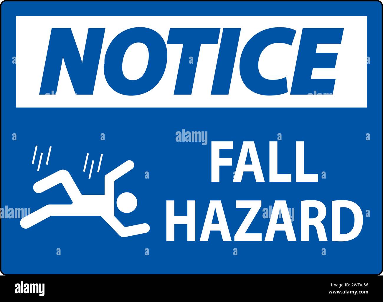 Notice Sign, Fall Hazard Stock Vector Image & Art - Alamy