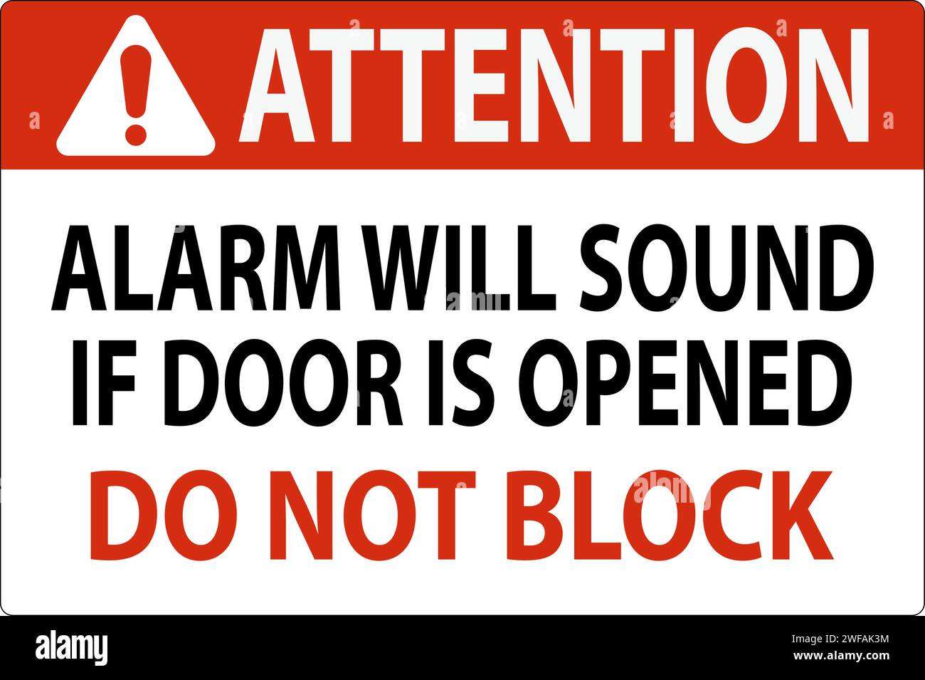 Attention Sign, Fire Door Alarm Will Sound If Door Is Opened Do Not ...