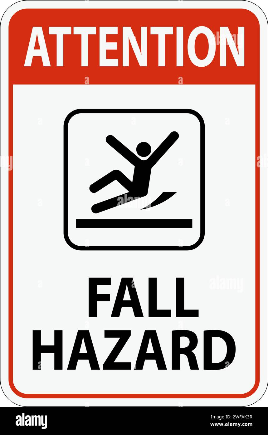 Attention Sign, Fall Hazard Stock Vector Image & Art - Alamy