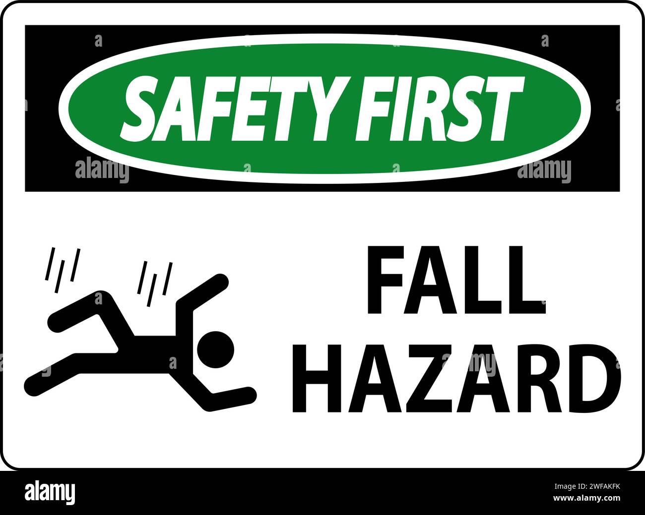 Safety First Sign, Fall Hazard Stock Vector Image & Art - Alamy