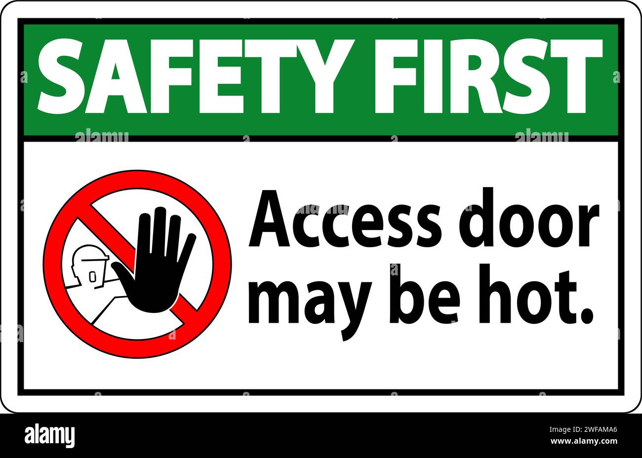 Safety First Sign, Caution, Access Door May Be Hot Stock Vector Image ...
