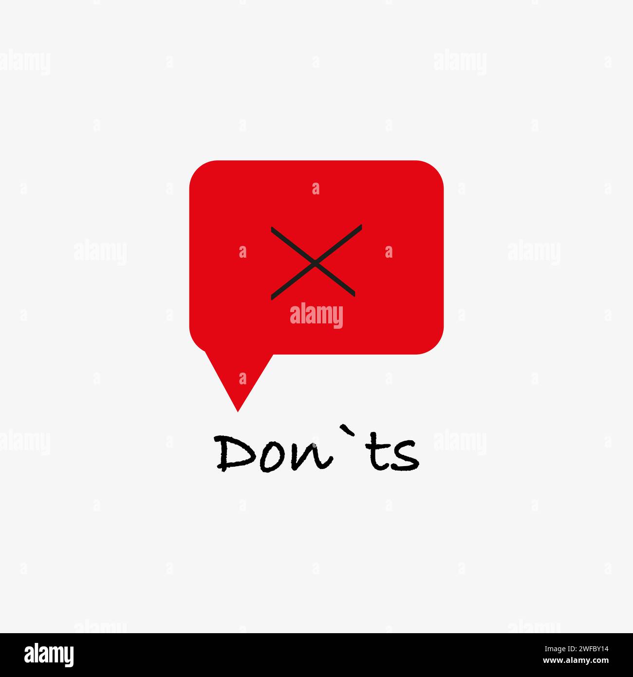 Red square dialogue frame. Don'ts text. Disagree sign. Chat emblem ...