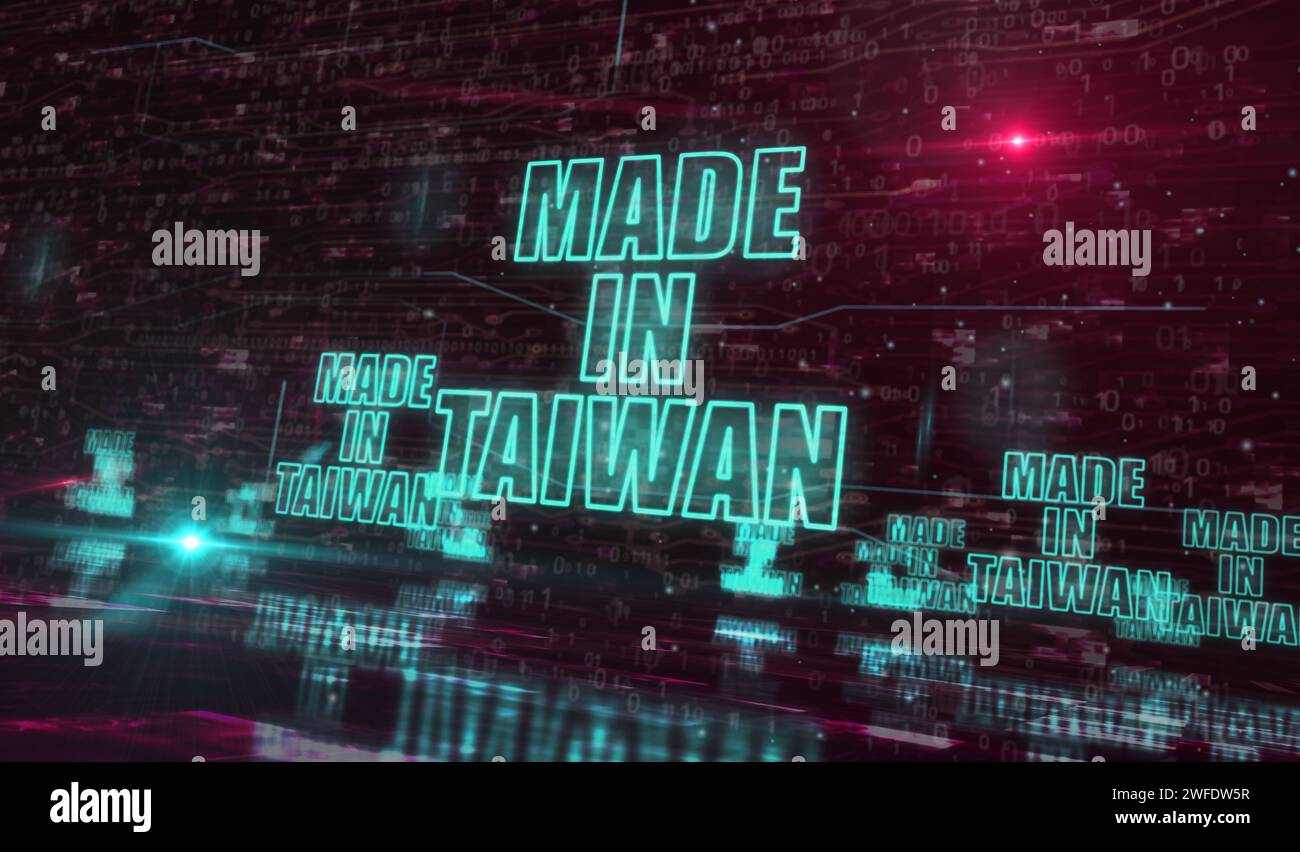 Made in Taiwan technology export symbol digital concept. cyber ...